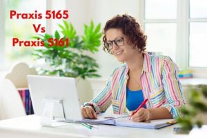 Praxis 5165 vs 5161: Differences and Similarities – Education Task